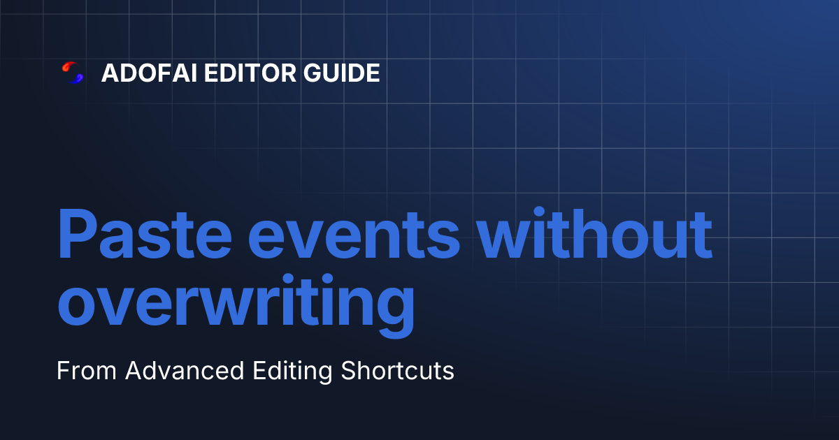 Paste Events Without Overwriting Adofai Editor Guide